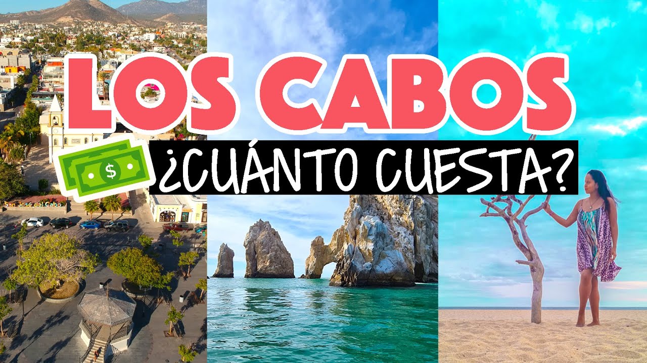 ¿Cuánto cuesta viajar a Los Cabos?  - Mundukos