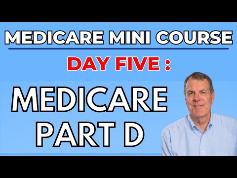 Medicare Mini Course Day 5 - Medicare Part D 💊💊