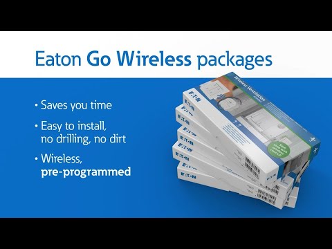Eaton "Go Wireless"packages - smart ways to save time