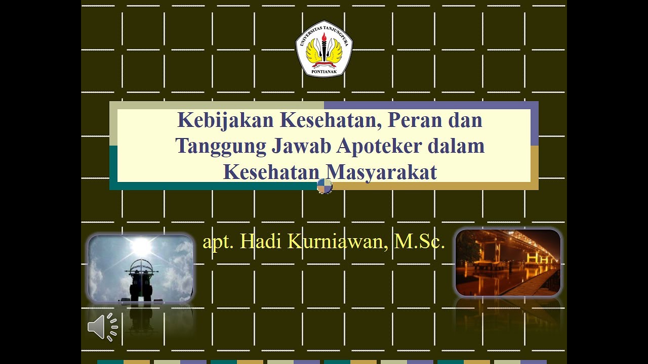 Kebijakan Kesehatan, Peran dan Tanggung Jawab Apoteker dalam Kesehatan Masyarakat - FKM