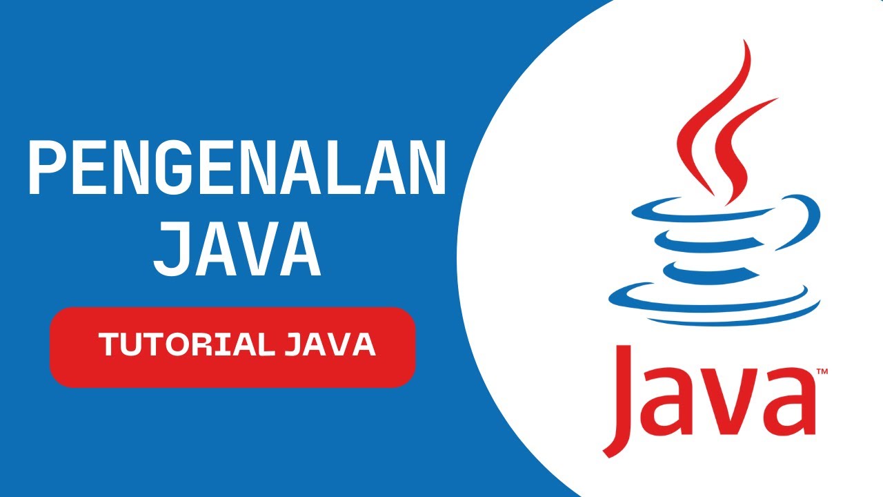 Tutorial Pemrograman Bahasa Java Dasar : Pengenalan Java