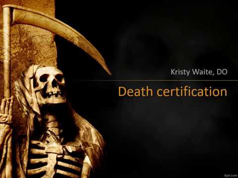 How to sign death certificates; cause and manner of death