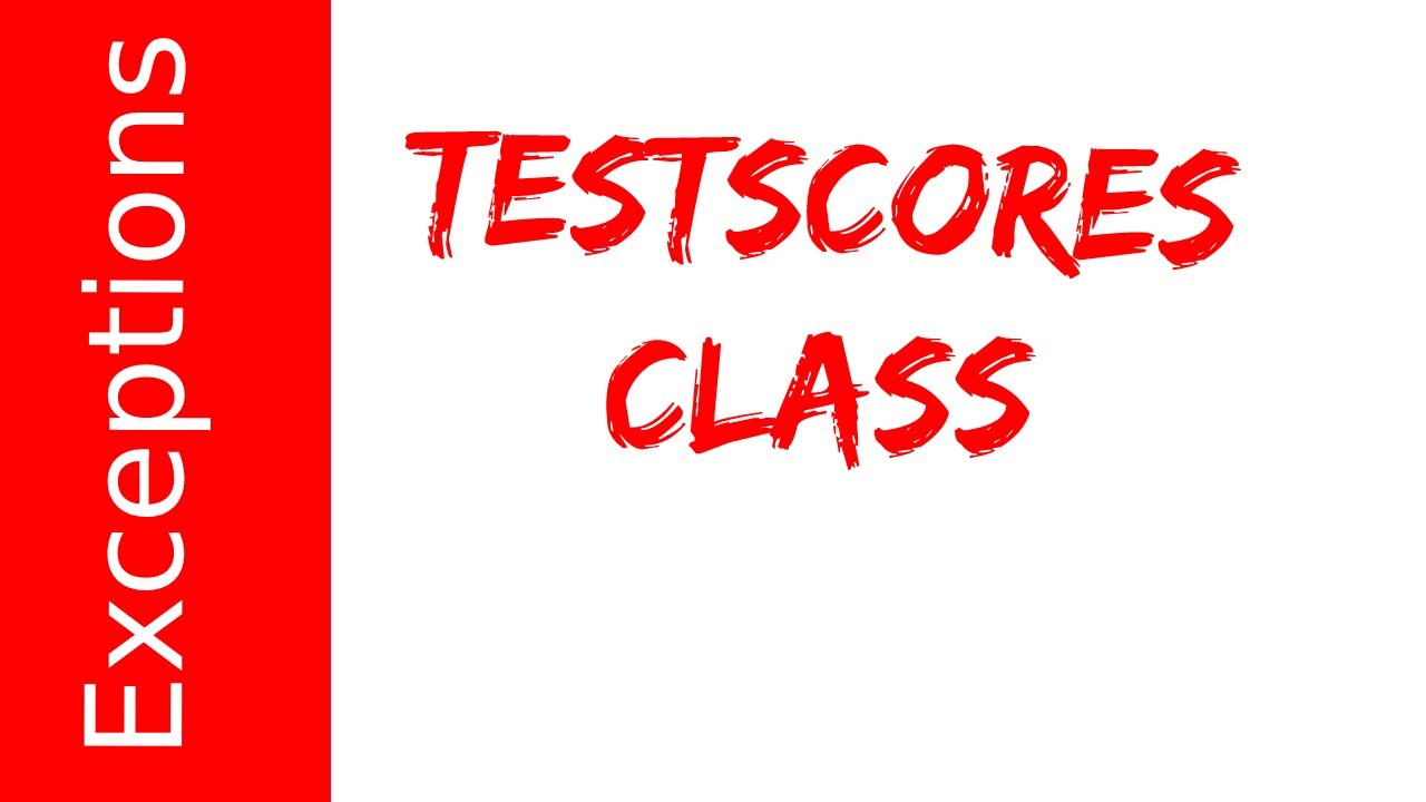 10.01 Test Scores class | Starting Out With Java