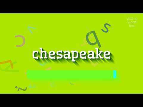 How to say "chesapeake"! (High Quality Voices)