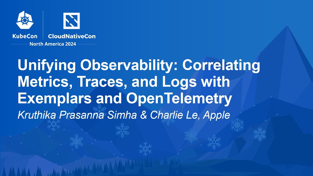 Unifying Observability: Correlating Metrics, Traces, and Logs with Exemplars an... K.P. Simha, C. Le