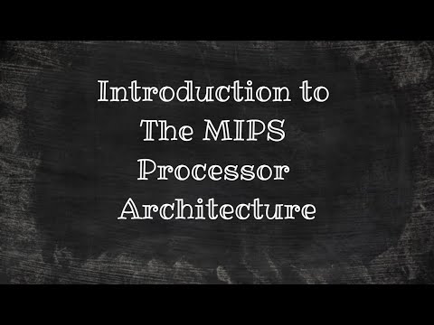 Introduction to MIPS Processor Architecture