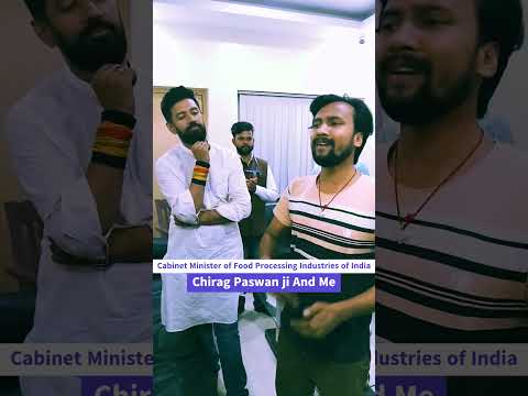 #ChiragPaswan Union Minister of Food Processing Industries, Government of India National President