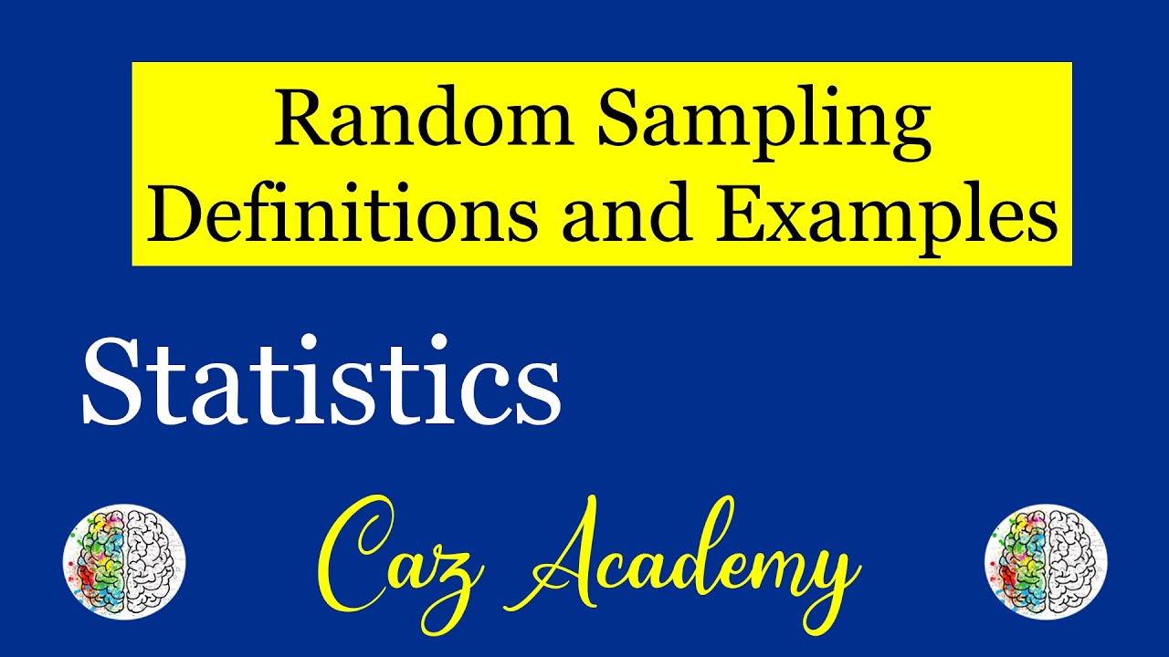 Random Sampling Definitions and Examples - Statistics - Math Tutorial
