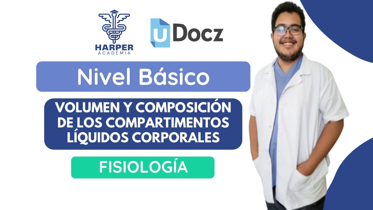 Volumen y Composición de los Compartimentos Líquidos Corporales con Harper Academia | Nivel Básico
