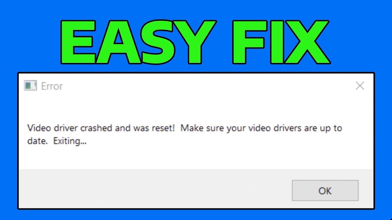 How To Fix Video Driver Crashed and Was Reset in Windows
