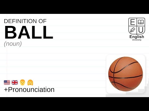 BALL meaning, definition & pronunciation | What is BALL? | How to say BALL