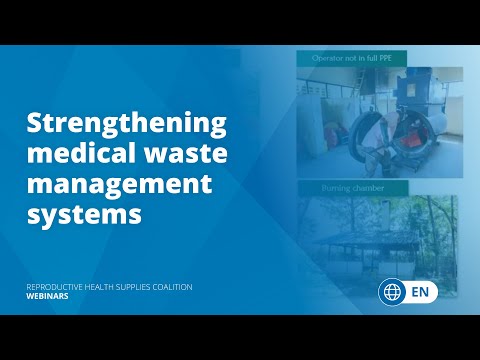 Strengthening medical waste management systems - Reproductive Health ...