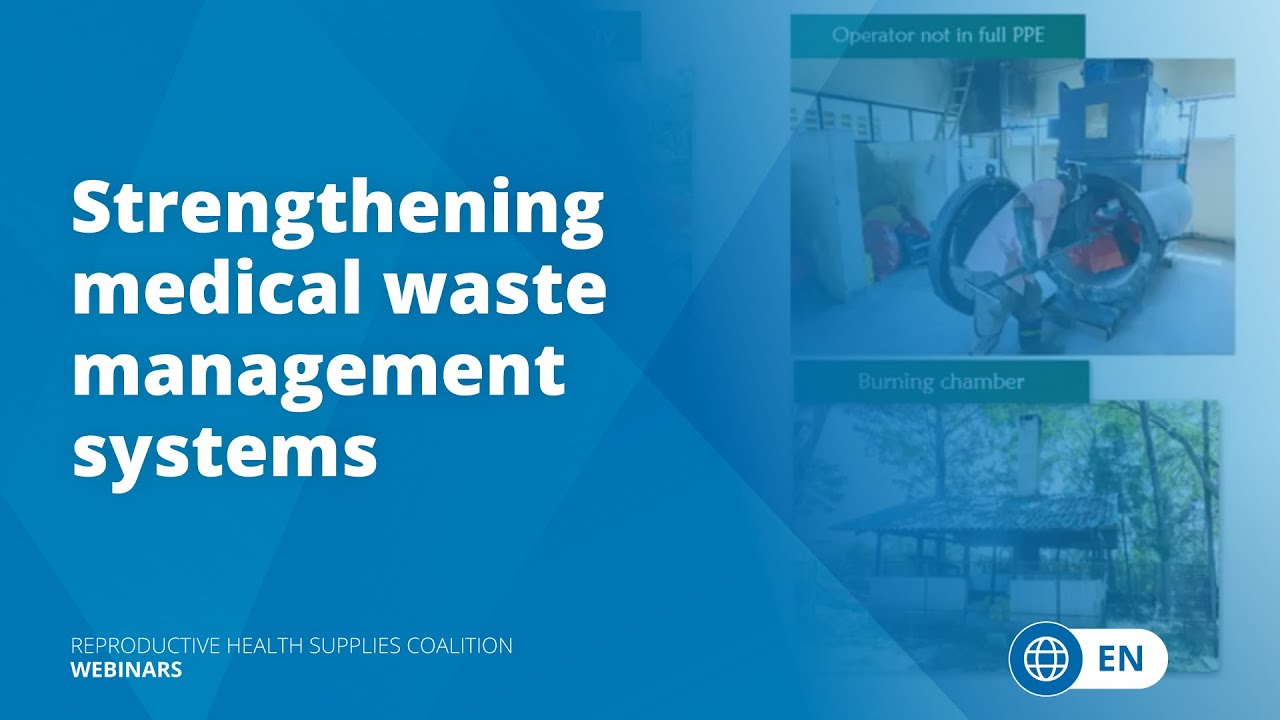 Strengthening medical waste management systems
