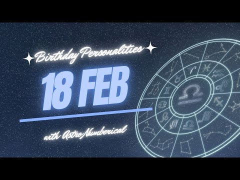 18 February Zodiac Horoscope: Birthday Personality & Traits Revealed