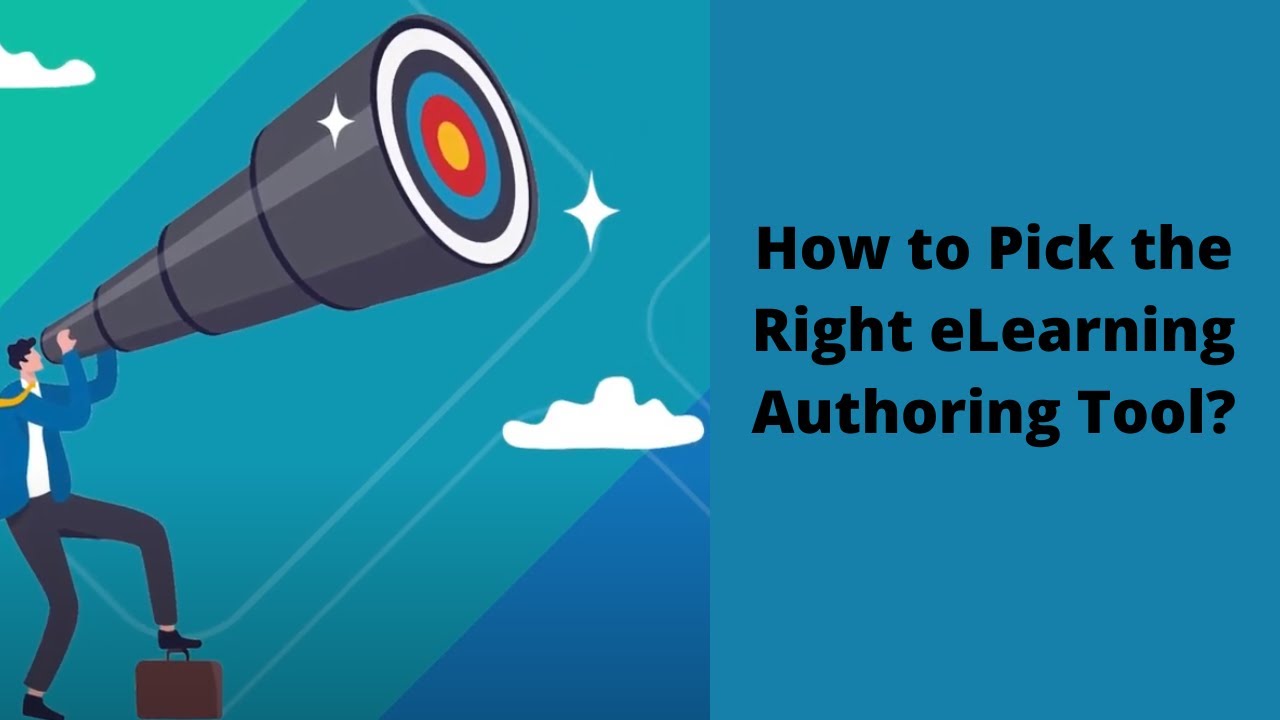 How to Pick the Right eLearning Authoring Tool?