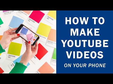 How to Make YouTube Videos on Your Phone (Easy Beginners Guide)