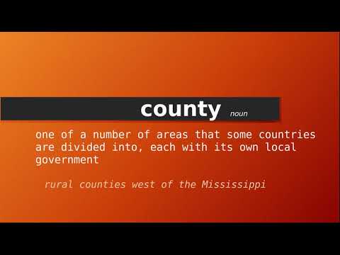 county , Meaning of county , Definition of county , Pronunciation of county