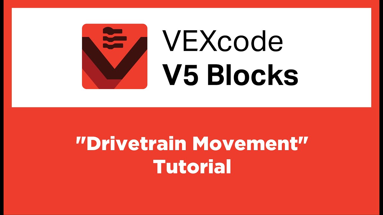 VEXcode V5 Blocks - 