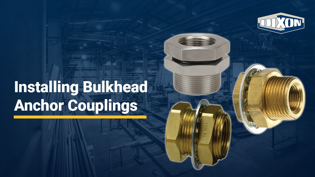 How to Install Bulkhead Anchor Couplings