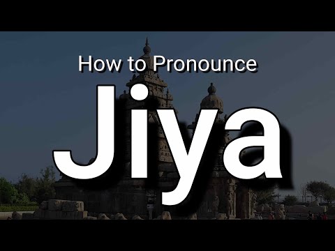 How to Pronounce Jiya