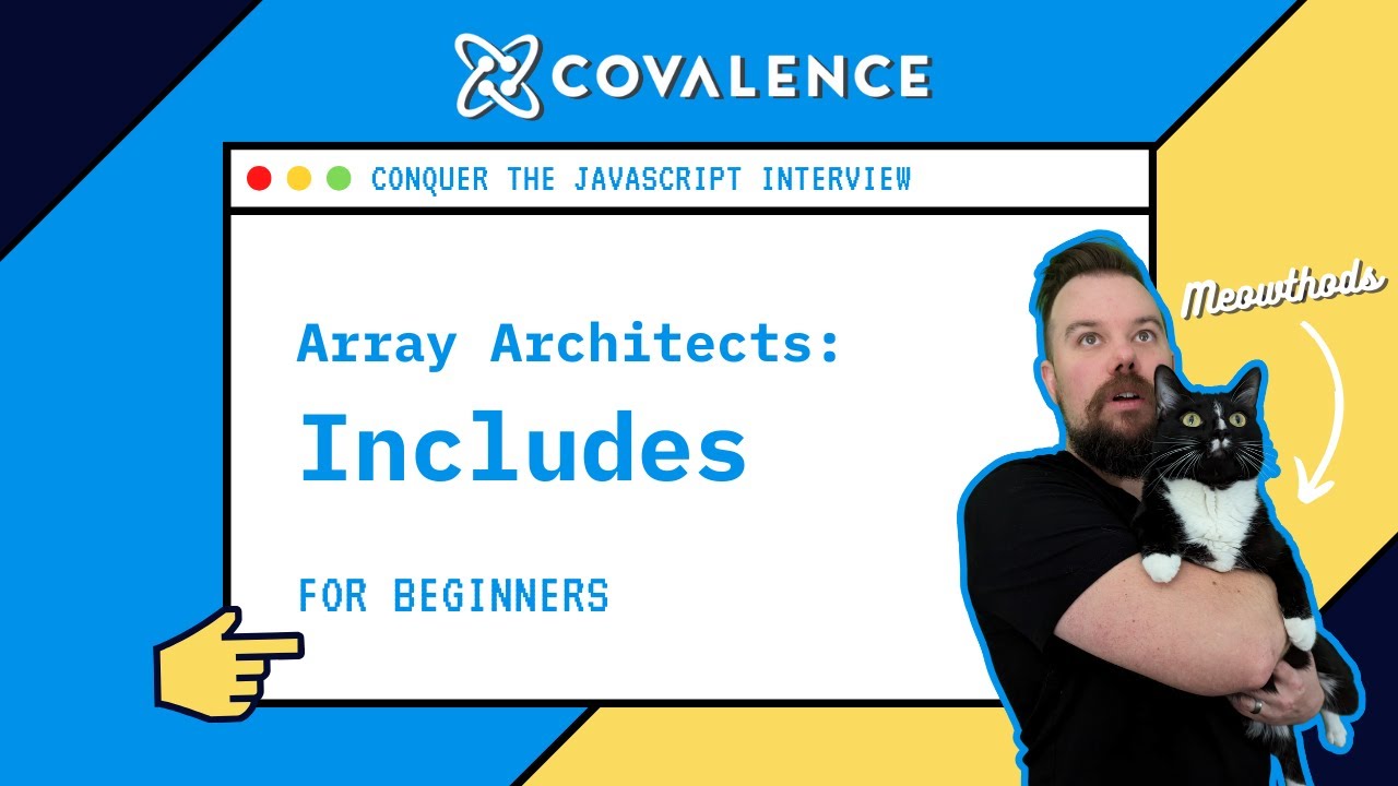 Conquer the JavaScript Interview: Array Architects - Includes Method [Beginner Skill Level]