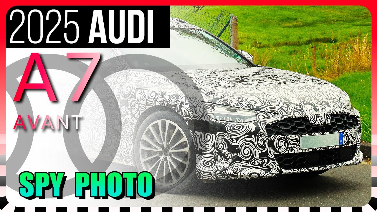 2025 Audi A7 Avant Is the New Five-Door A6, Is It Sexier? - autoevolution