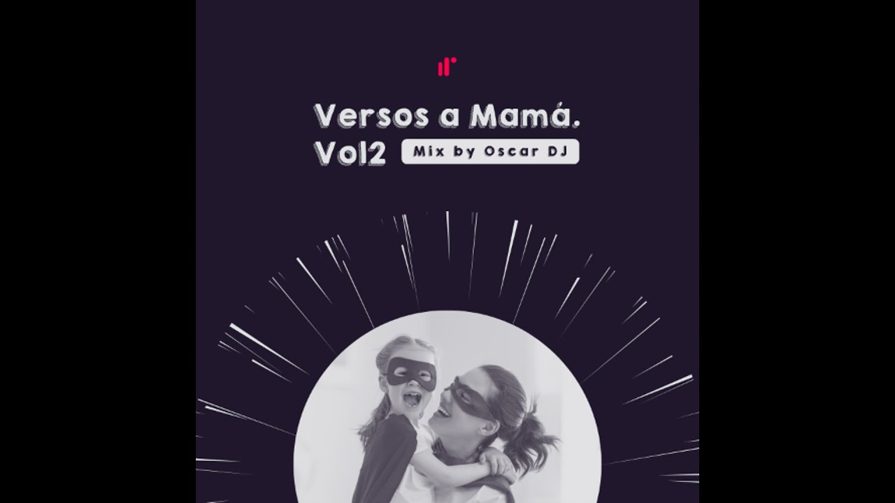 Versos a Mamá Mix Vol2 by Oscar DJ IR