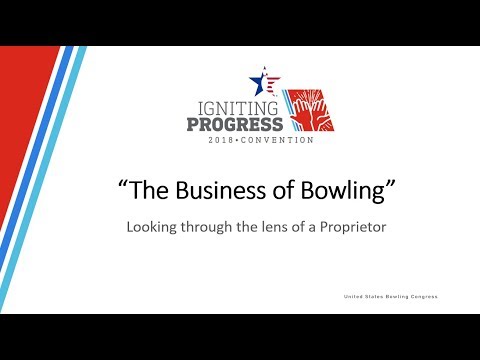 The Business of Bowling: Looking through the lens of a Proprietor