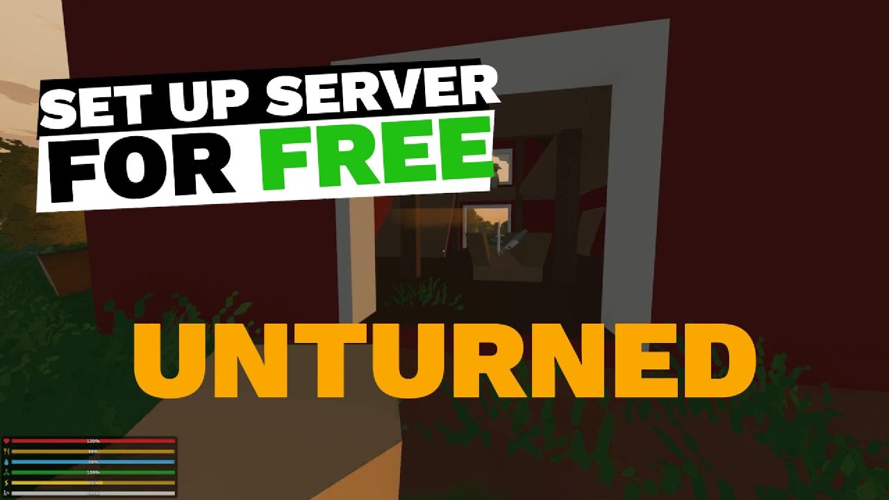 How To Setup Free Unturned Server Tutorial