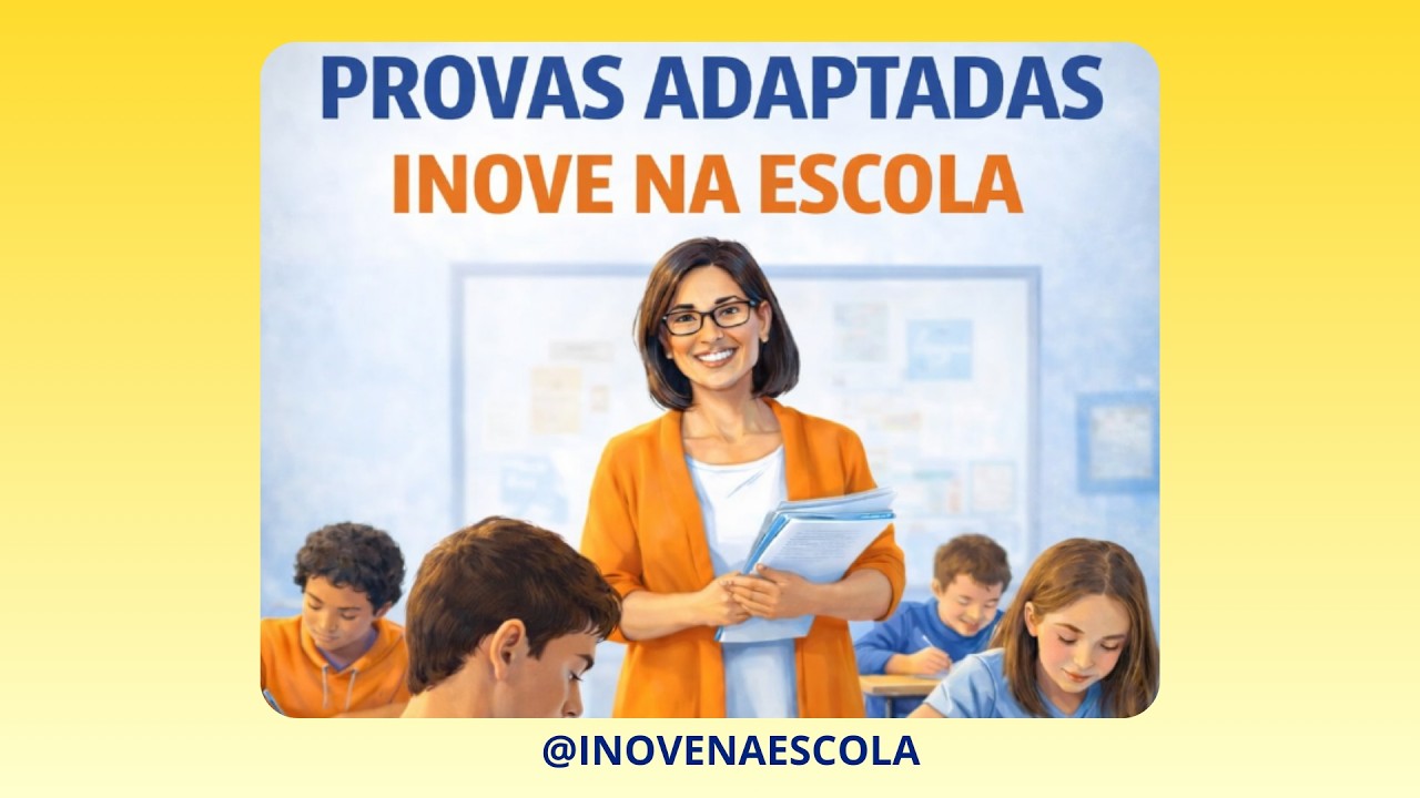 PROVA ADAPTADA DE HISTÓRIA - Inove na Escola