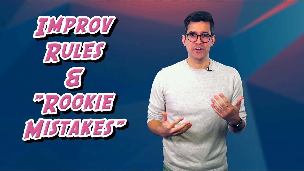Improv Rules & 
