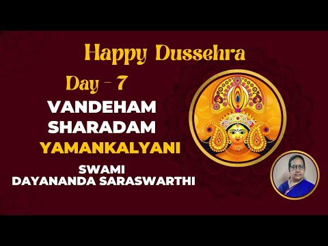 Navaratri – Day 7/Vandeham Sharadam (Yaman Kalyani)/Devi Songs | Learn ...
