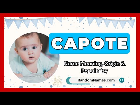 Capote - Baby Boy Name Meaning, Origin & Popularity - RandomNames.com