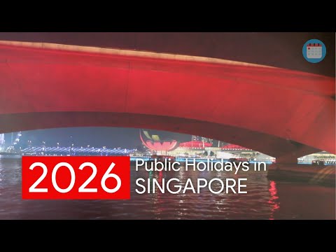 Singapore Public Holidays Dates For 2026