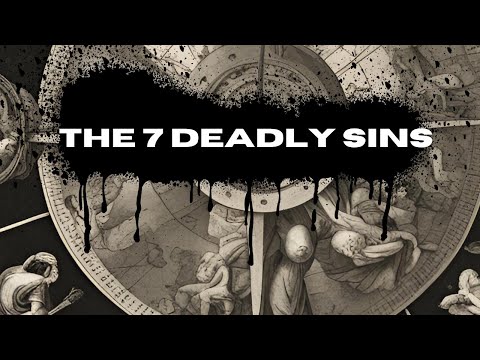 The 7 Deadly Sins: A Moral Compass for the Modern World
