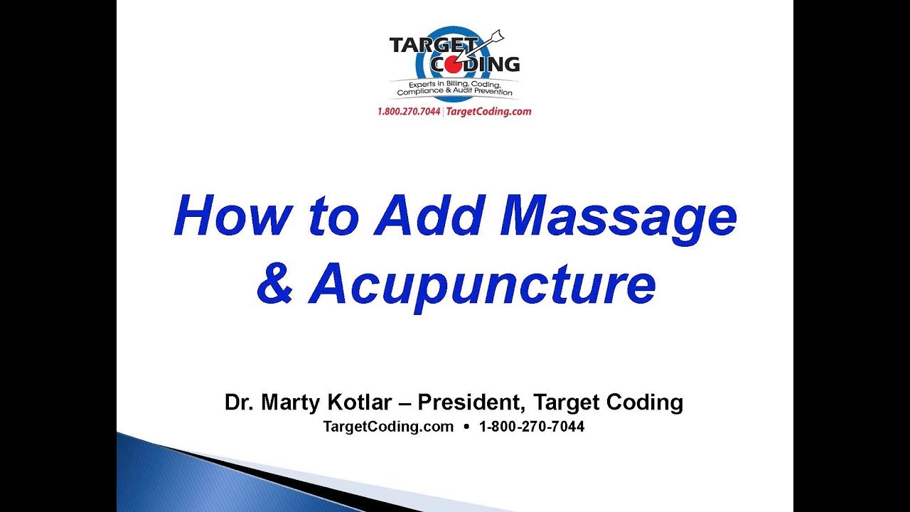 Target Coding Video   How to Add Massage & Acupuncture
