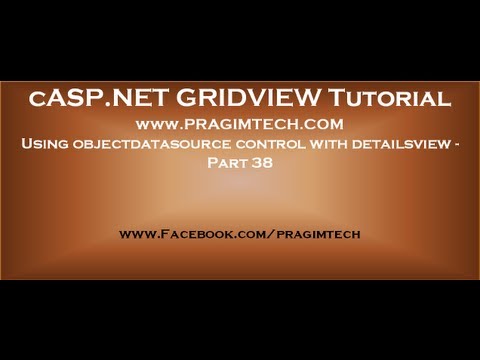 Learn Using objectdatasource control with detailsview Part 38 - Mind Luster