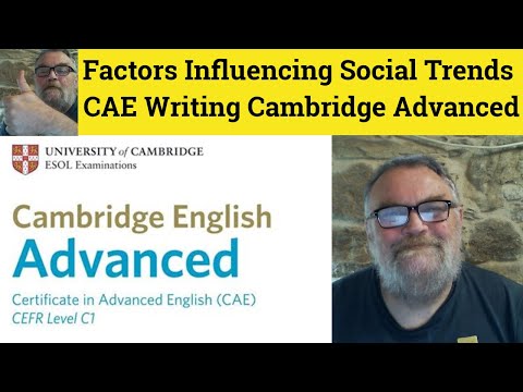 ๐ต Factors Influencing Social Trends - CAE Writing - Cambridge Advanced Sample Essay