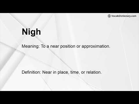Nigh Meaning