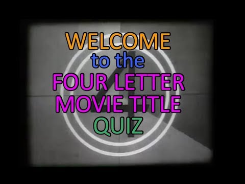 Movies with Four Letter Titles - MDW Quiz 43