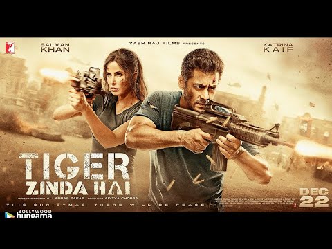 Tiger Zinda He ,Full Hindi Movei ,Salman Khan,Katrina Kaif,Ali Abbas Jhafar, Adatiya chopda