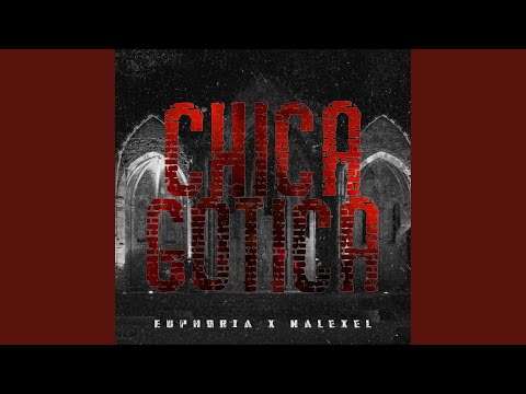 Chica Gotica (feat. Nalexel On The Beat)