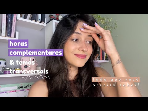 HORAS COMPLEMENTARES *Tudo que você precisa saber | & temas transversais Cruzeiro do Sul EAD 🎓✨