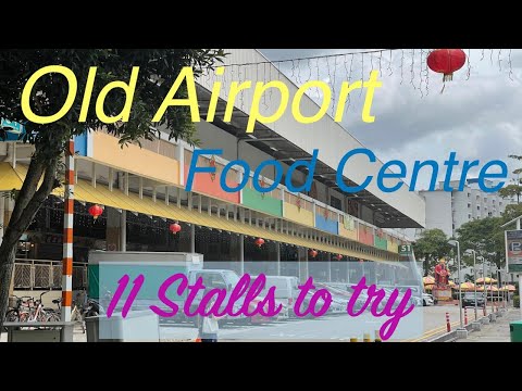 Old Airport Road Food Centre in 4K UHD video - 11 Favourite Stalls