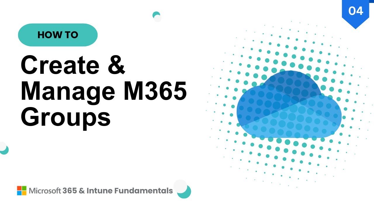 How to Create & Manage Groups in Microsoft 365 | Admin Guide
