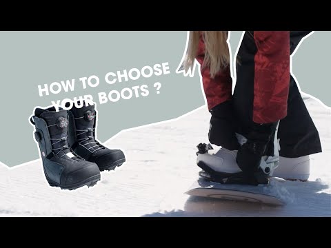 HOW TO CHOOSE YOUR SNOWBOARD BOOTS