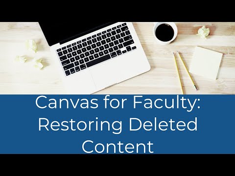 Canvas: Undelete, Restoring Content, Reverting to Previous Page Versions