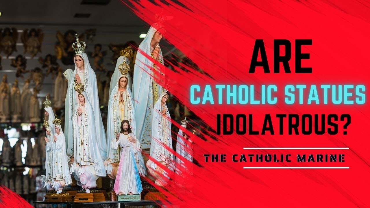 Do Catholics worship statues? Are they committing idolatry?
