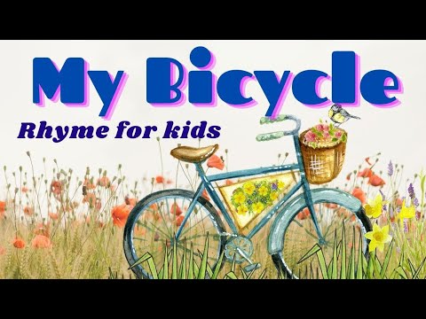 BICYCLE RHYME FOR KIDS | MEANS OF TRANSPORT RHYMES | ORIGINAL CREATION