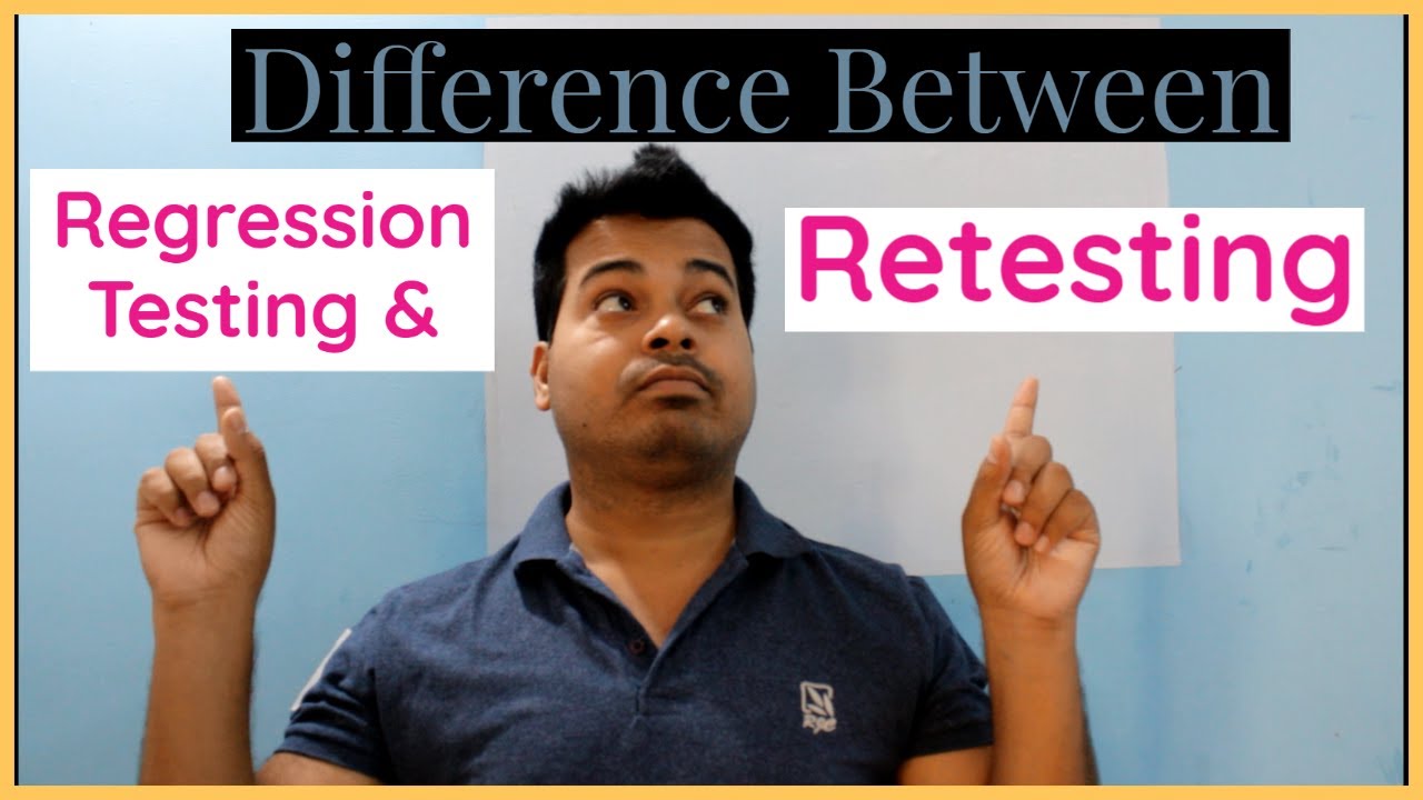 Difference between Retesting and Regression Testing